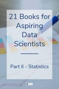 Best Statistics Books For Data Science – And Everyone Else