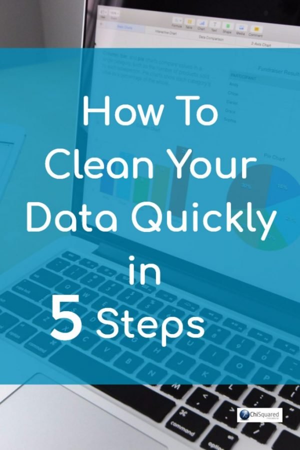 How to Clean Your Data: 5 Data Cleaning Steps You Need To Know