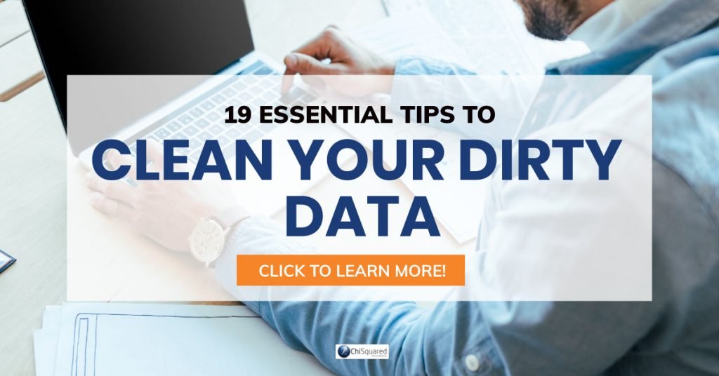 19 Essential Tips to Clean Your Dirty Data