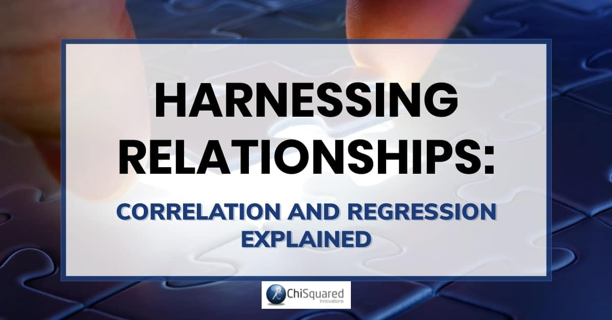 Harnessing Relationships Correlation And Regression Explained